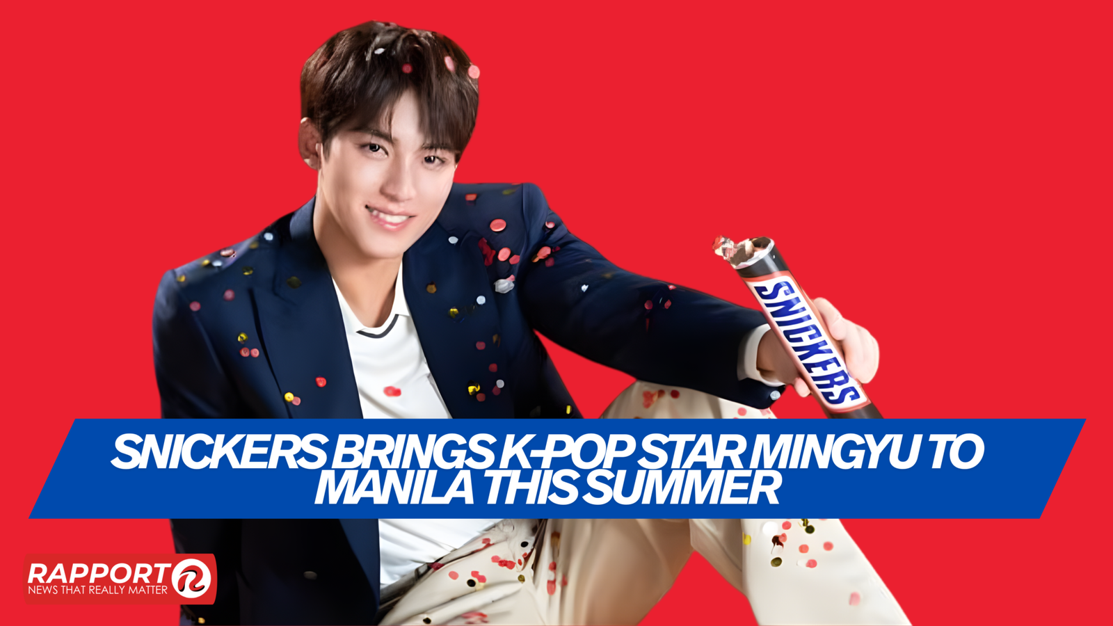 Snickers Brings K-pop Star Mingyu to Manila This Summer - Rapport ...